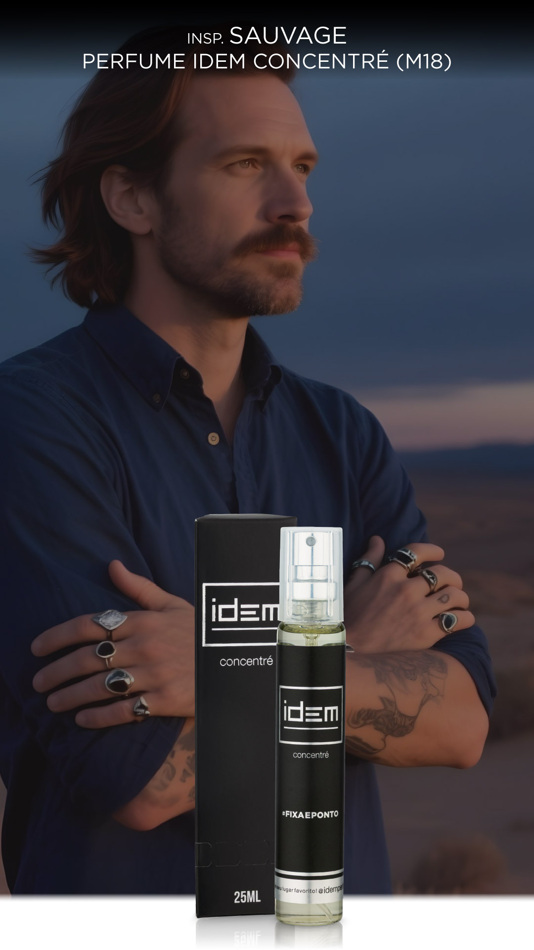 Inspirado no Sauvage - Perfume Idem Concentré 25ml