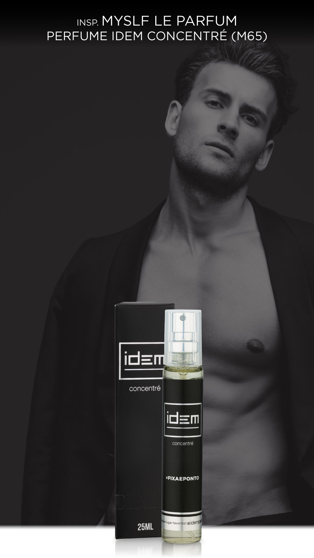 Inspirado no Myslf Le Parfum - Perfume Idem Concentré 25ml